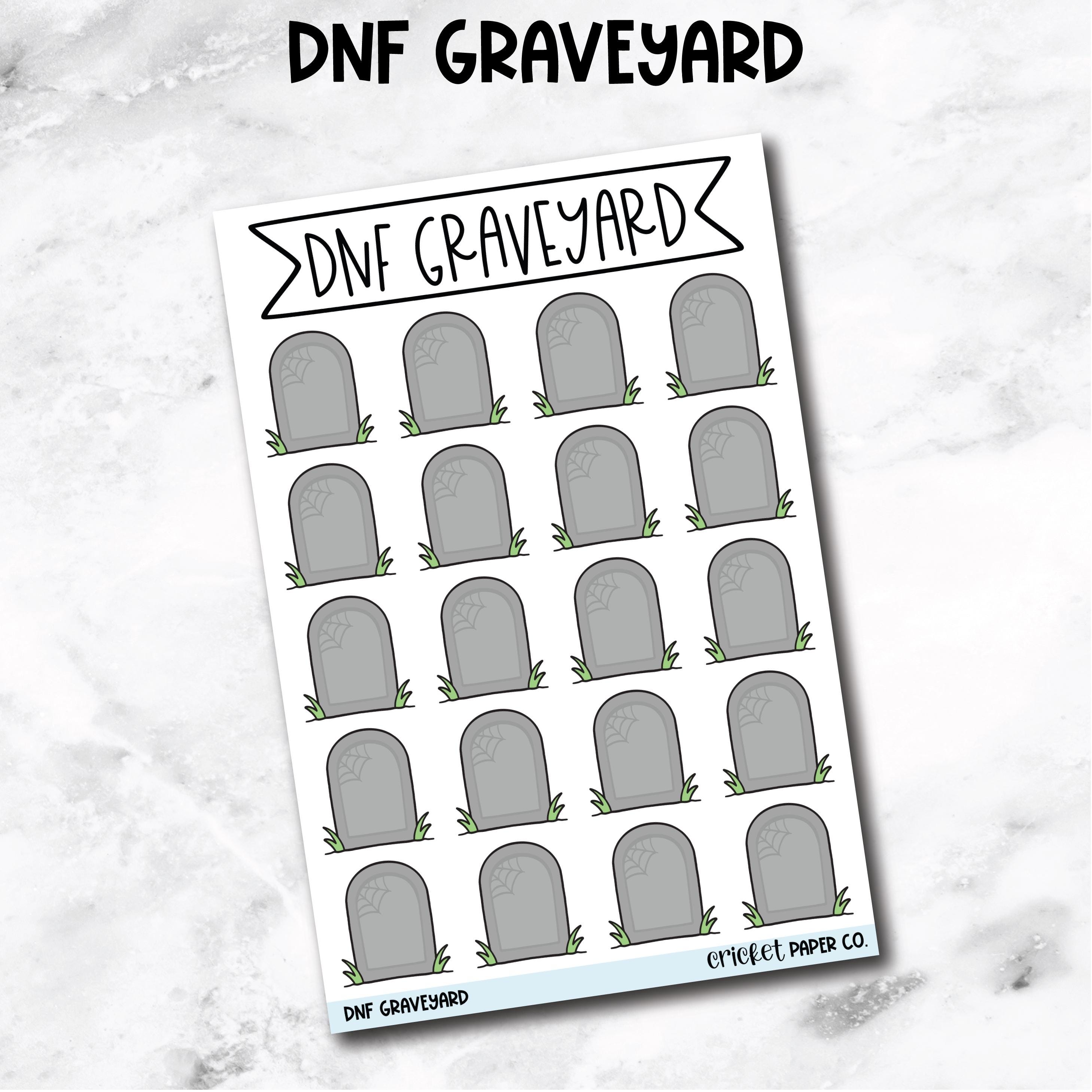 Did Not Finish DNF Graveyard Book Journal Stickers – Cricket Paper Co.